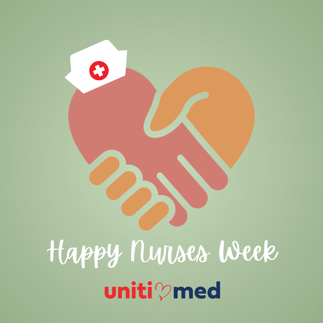 Celebrating Nurses Week – Uniti Med