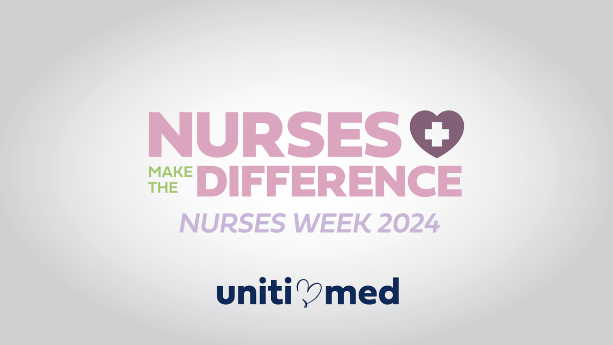 Nurses Week 2024: Celebrating Nurses Making the Difference – Uniti Med